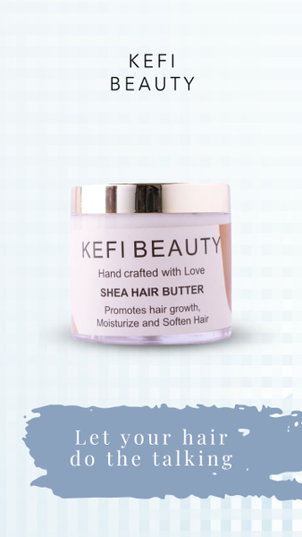 KEFI BEAUTY Organic Shea Hair Butter | Suitable For All Hair Types | 100g